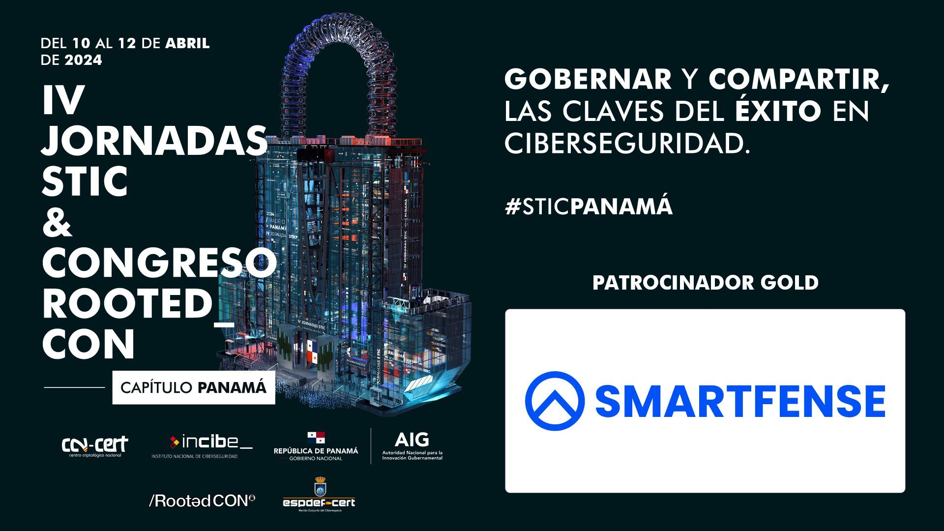IV Edition Jornadas STIC Chapter Panama 2024 - SMARTFENSE - Awareness ...